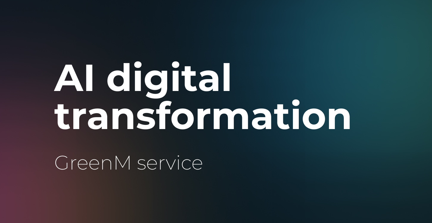 AI digital transformation GreenM